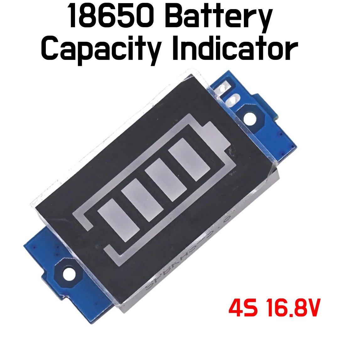 18650 Battery Capacity Indicator 4S 16.8V | ePartners NZ